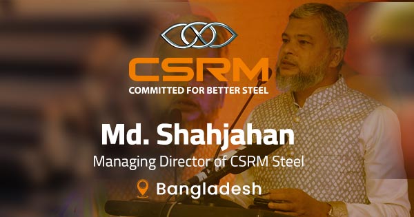 Md. Shahjahan: The Managing Director of CSRM Steel